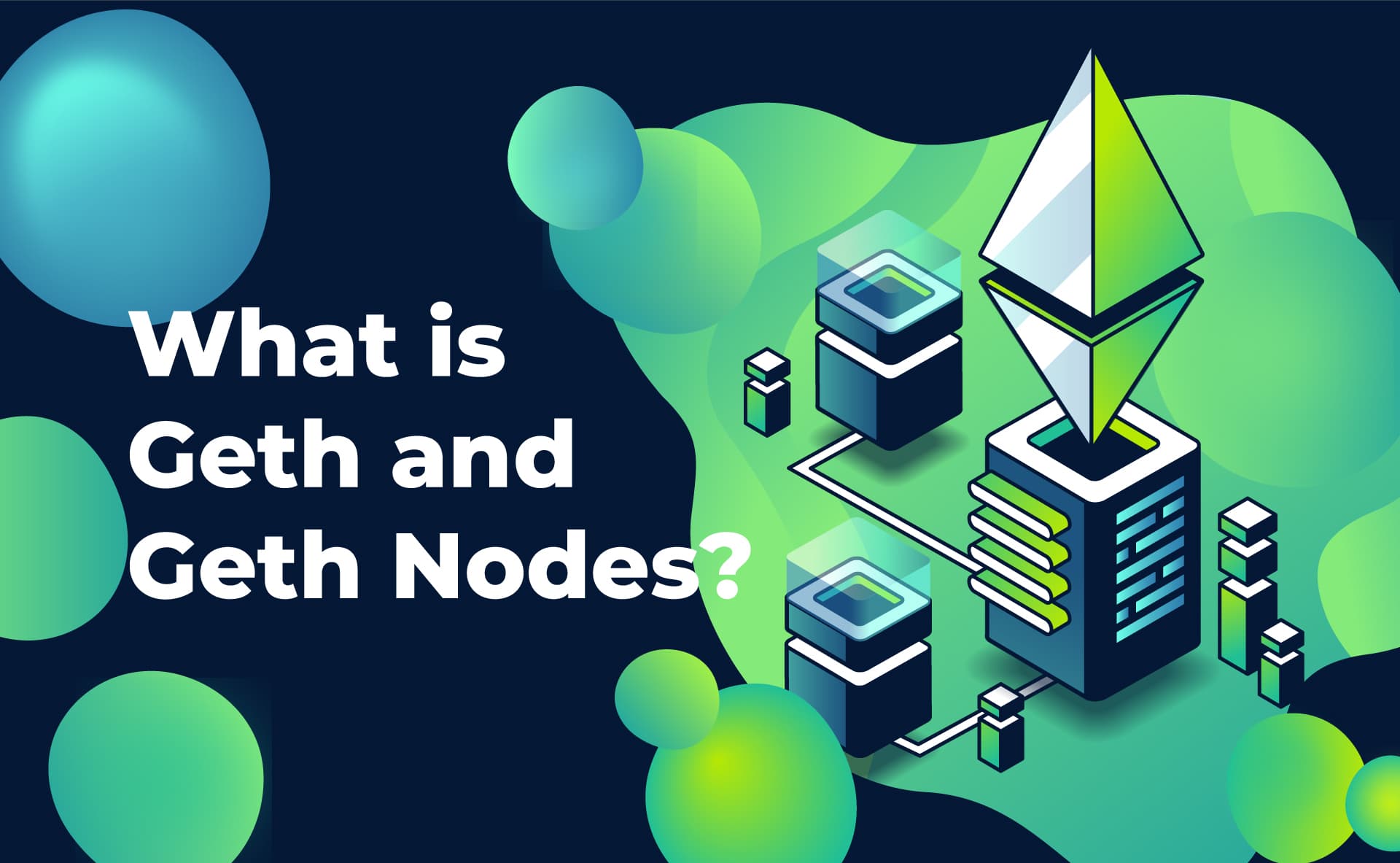 What is Geth and Geth Nodes? - Moralis APIs