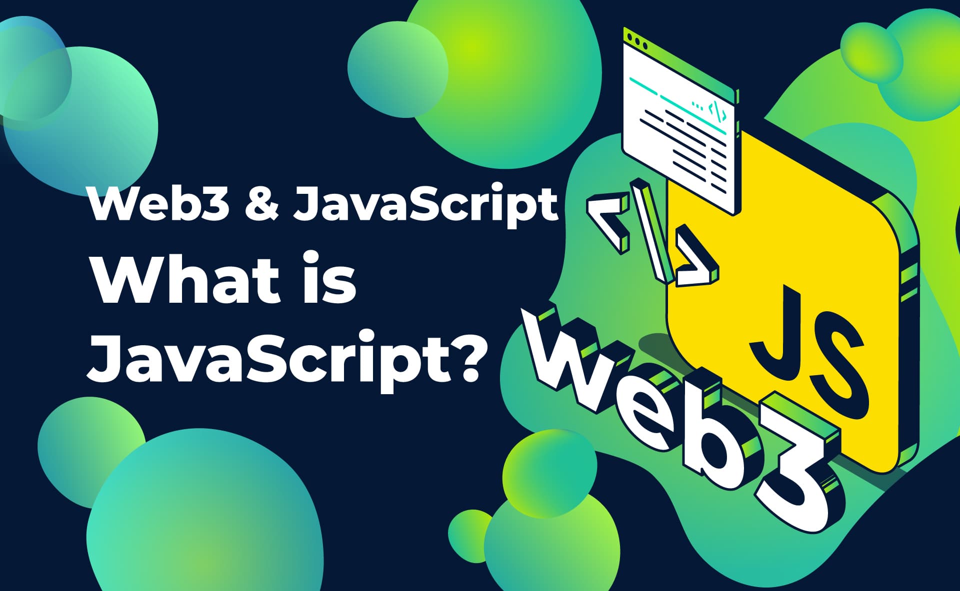 Web3 and JavaScript - What is JavaScript and Web3.js? - Moralis APIs