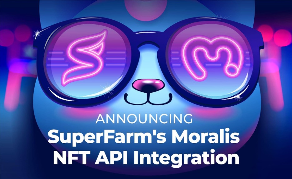 Announcing SuperFarm Moralis NFT API Integration - Moralis APIs