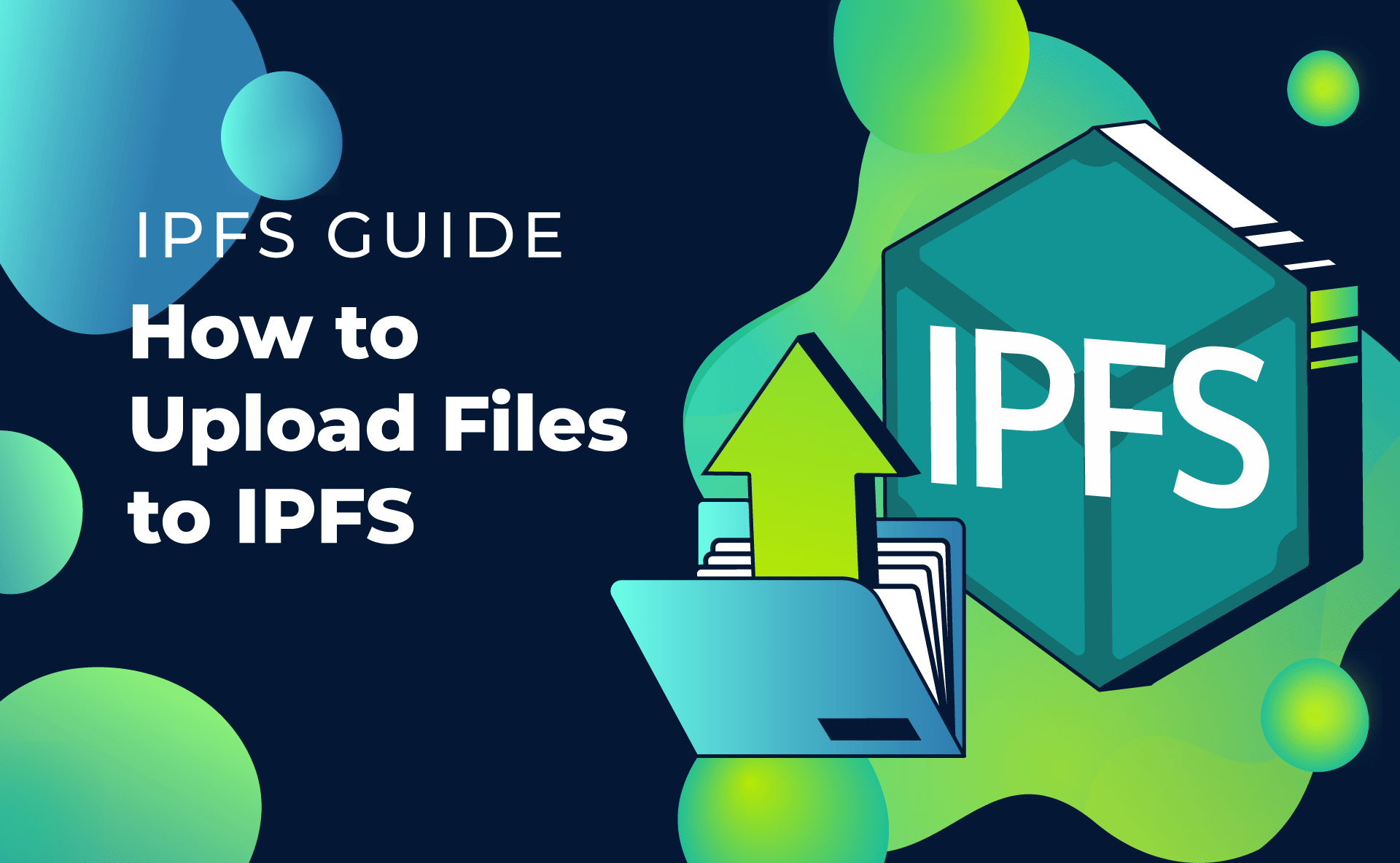 Full Guide: How to Upload to IPFS - Moralis APIs