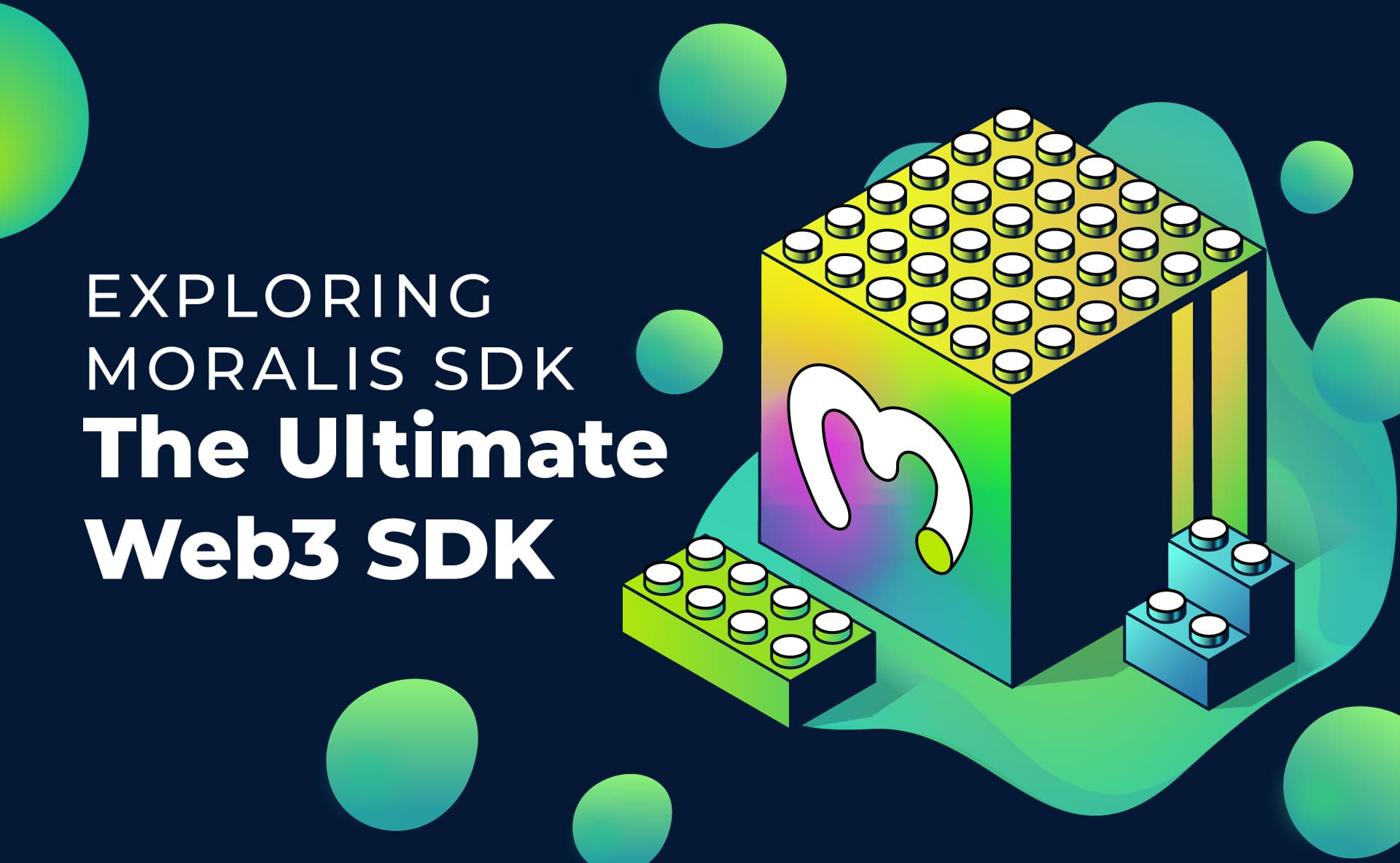 Exploring Moralis’ SDK - The Ultimate Web3 SDK - Moralis APIs