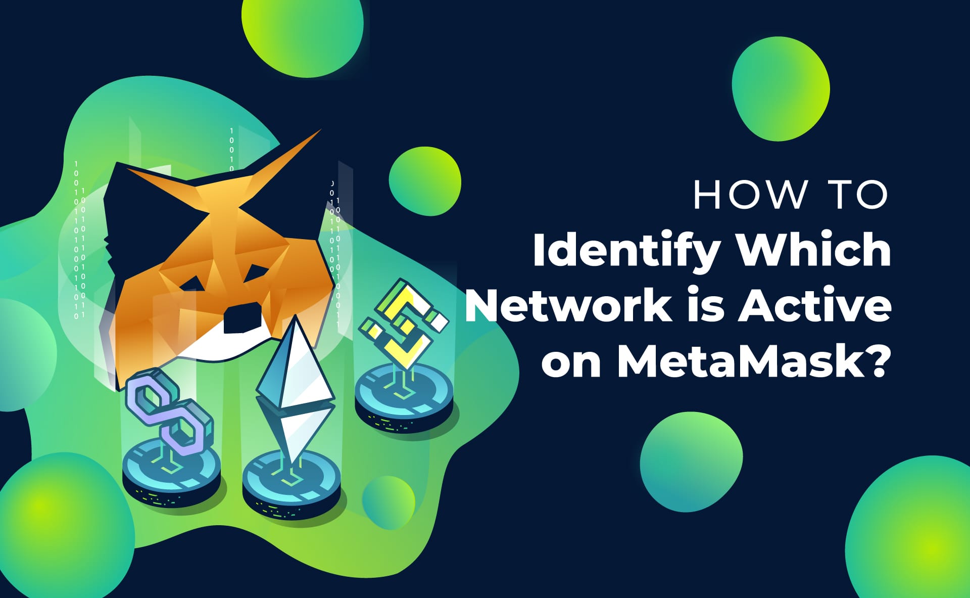How to Identify Which Network is Active on MetaMask? - Moralis APIs