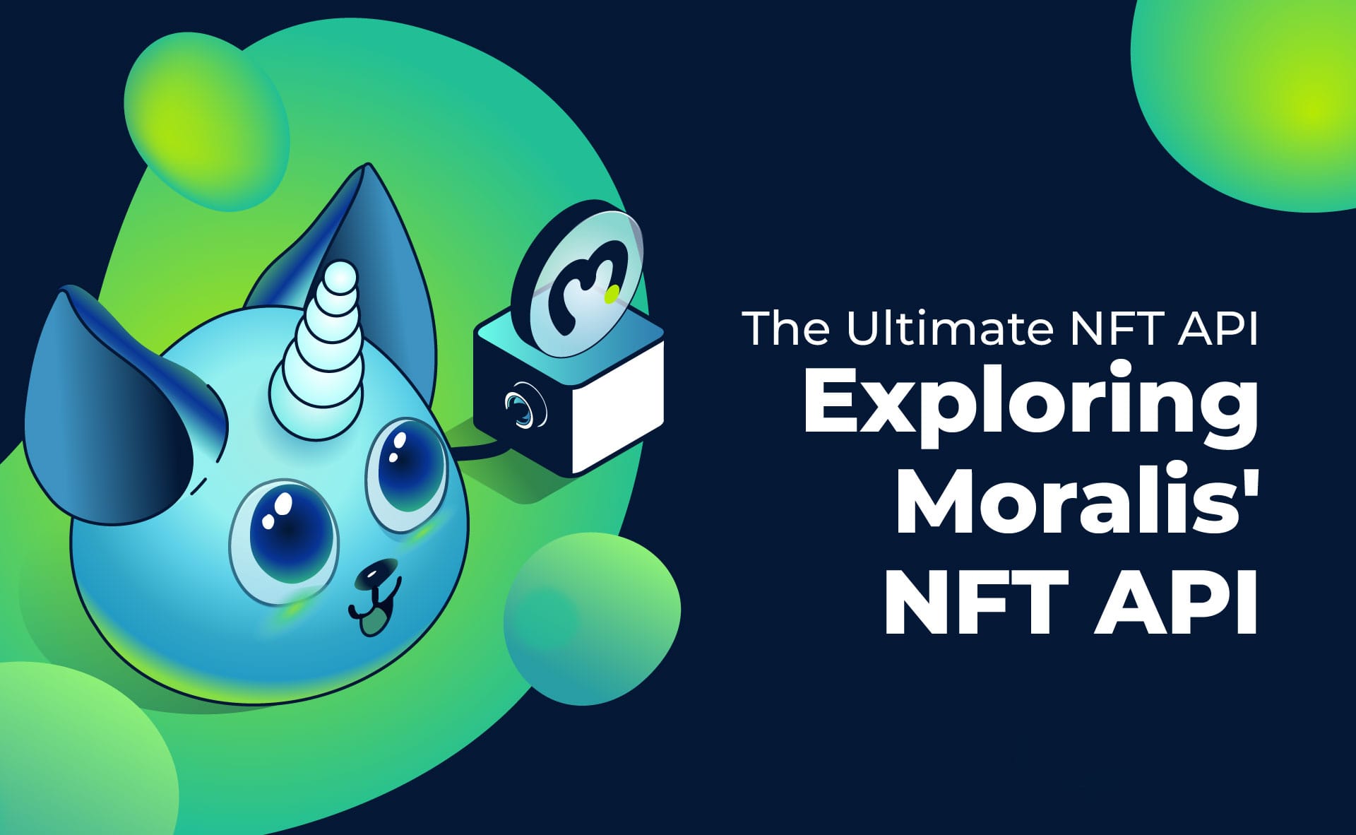 Ultimate NFT API - Exploring Moralis' NFT API - Moralis APIs