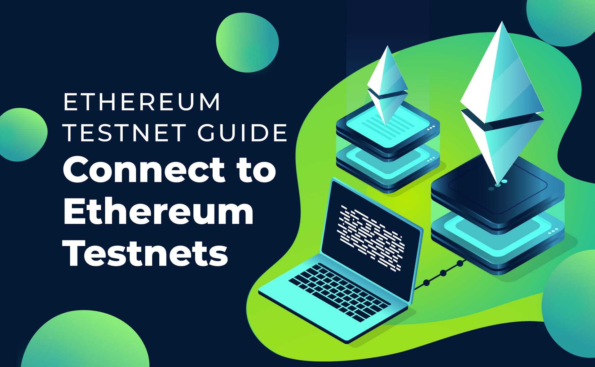 Ethereum Testnets Guide - Connect to Ethereum Testnets - Moralis APIs