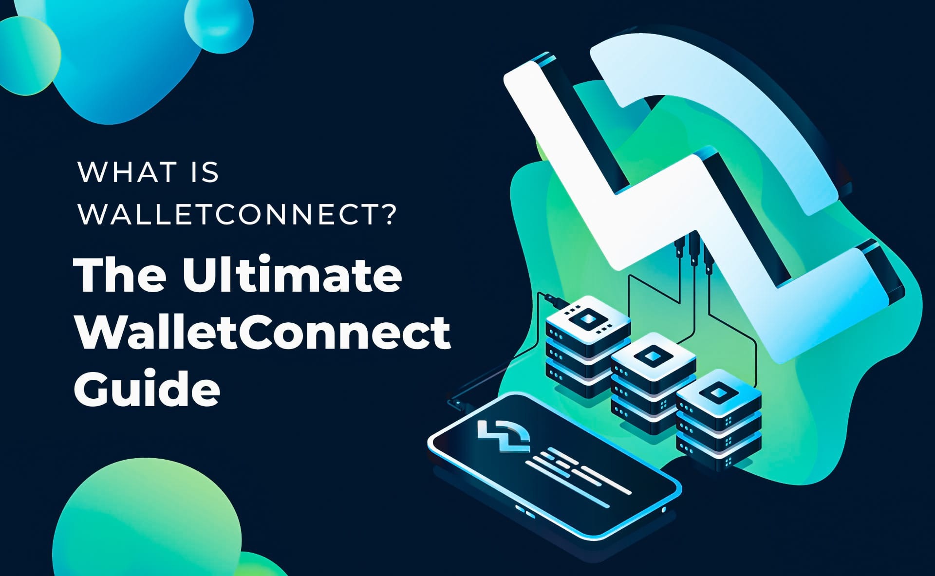 What is WalletConnect? The Ultimate WalletConnect Guide - Moralis APIs