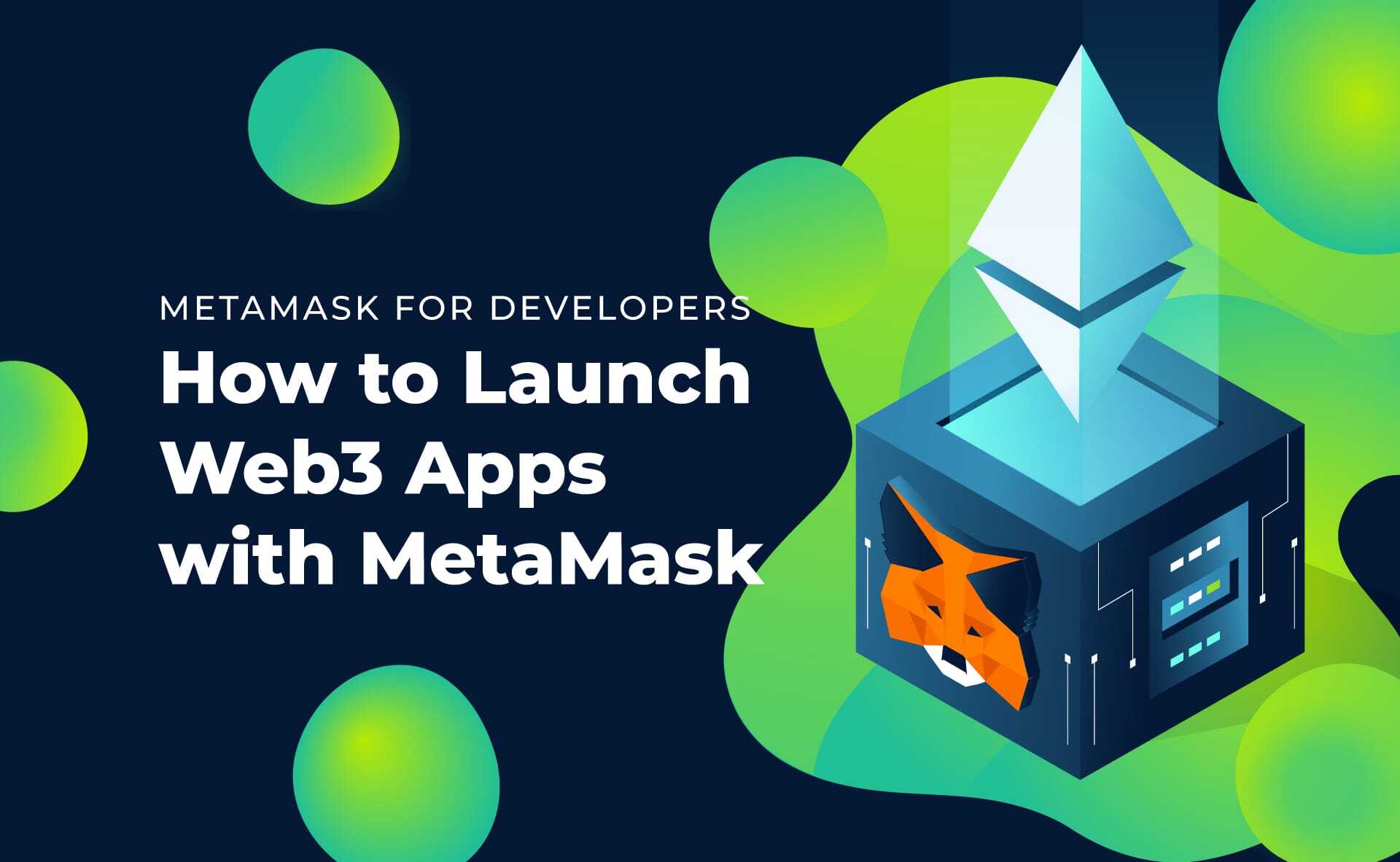 MetaMask for Developers - How to Launch Web3 Apps with MetaMask - Moralis APIs