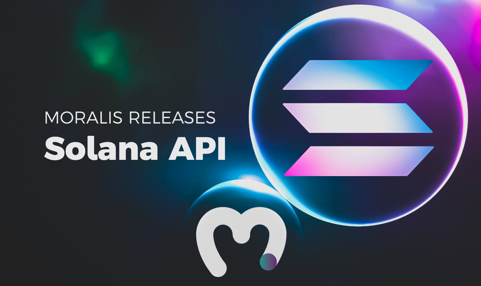Moralis Releases Solana API - Moralis APIs