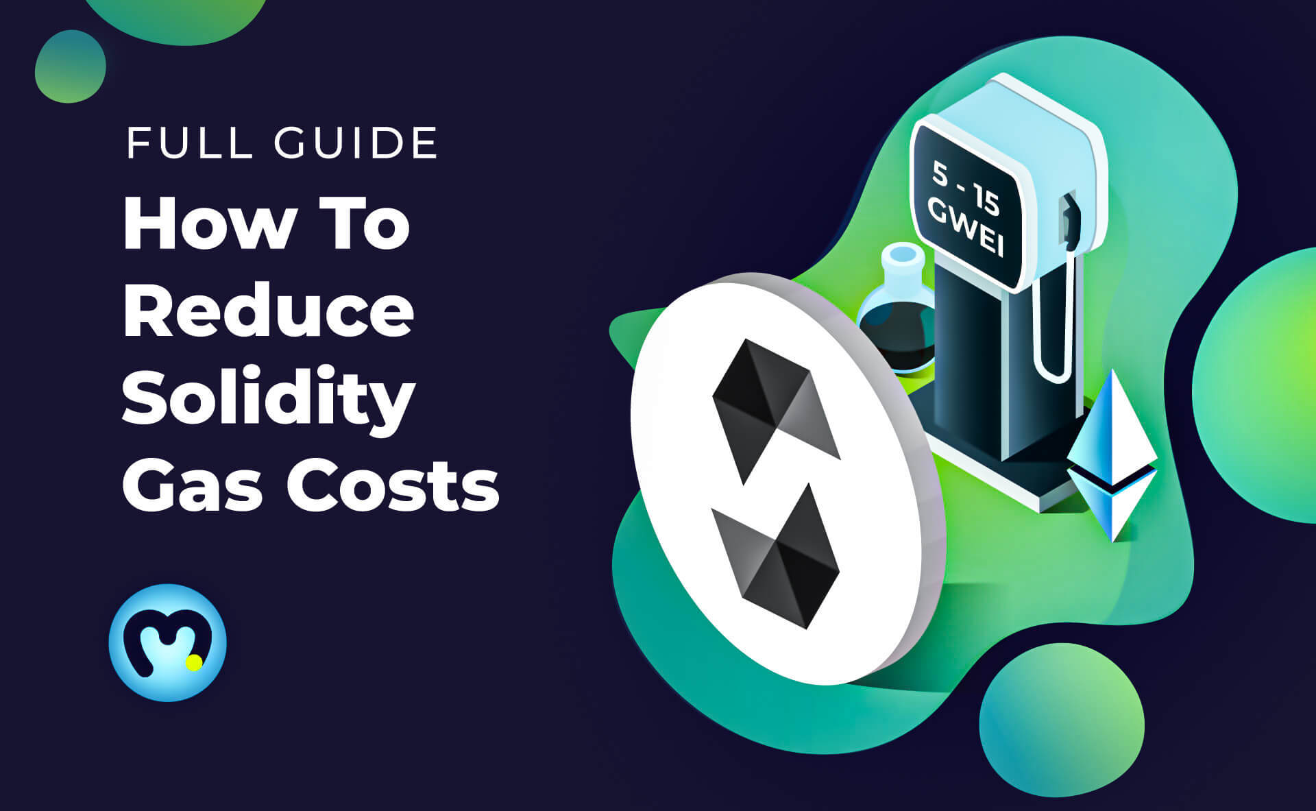 How to Reduce Solidity Gas Costs - Full Guide - Moralis APIs