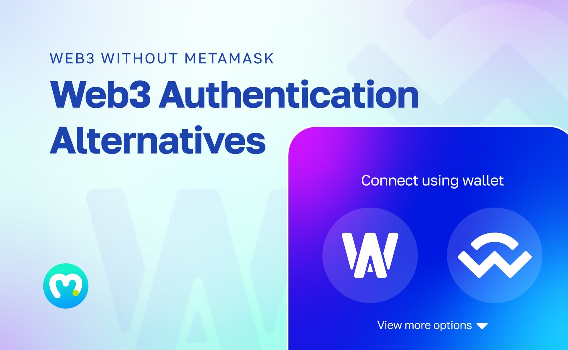 Web3 Without MetaMask - Web3 Authentication Alternatives - Moralis APIs