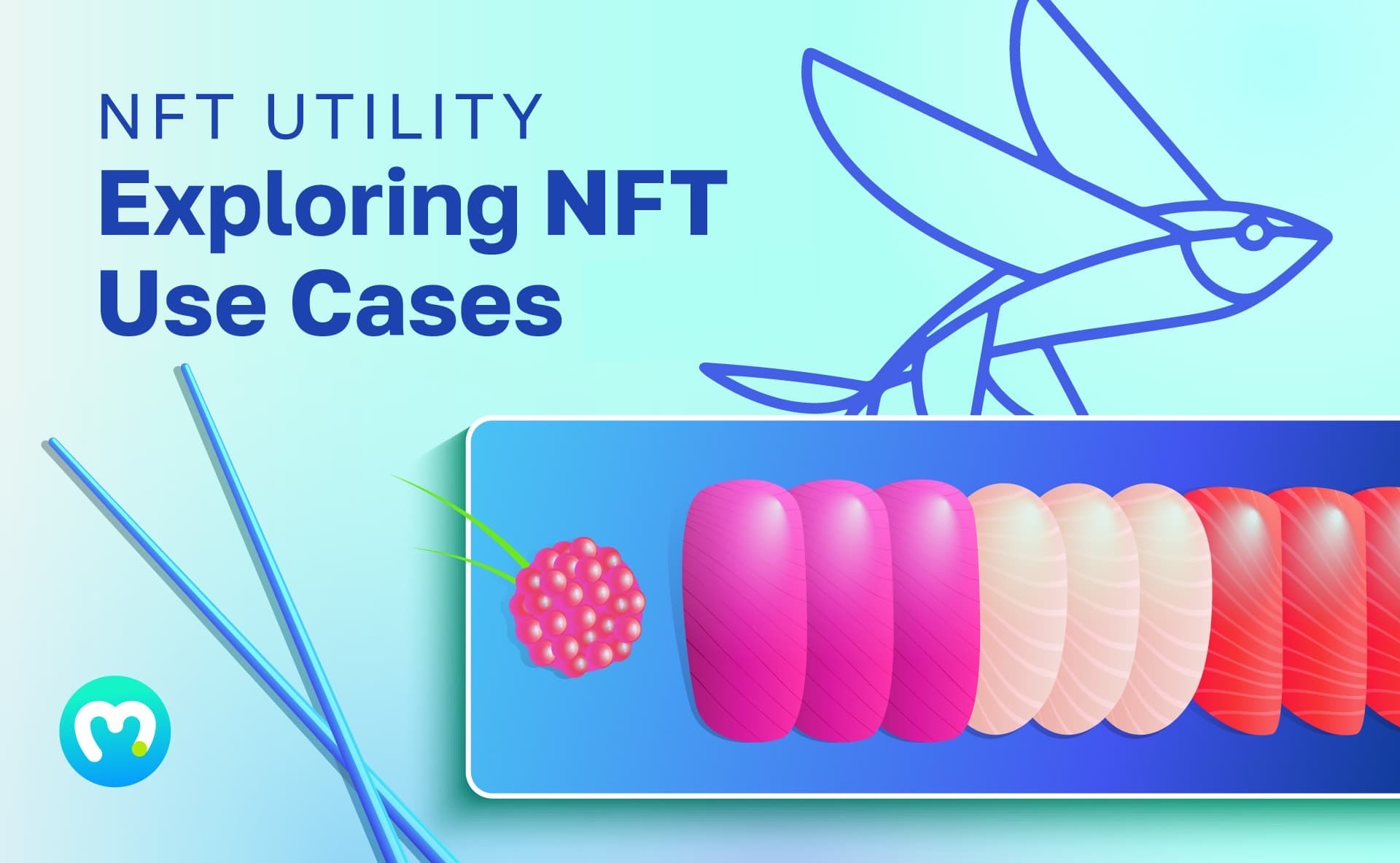 NFT Use Cases - The Ultimate Guide to NFT Utility