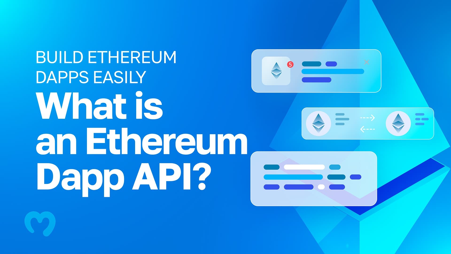What is an Ethereum Dapp API? - Build Ethereum Dapps Easily - Moralis APIs