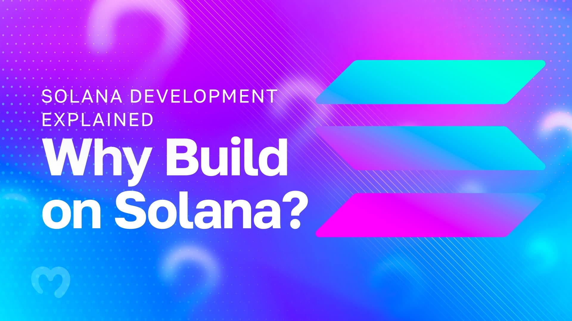 Why Build on Solana? Solana Development Explained - Moralis APIs