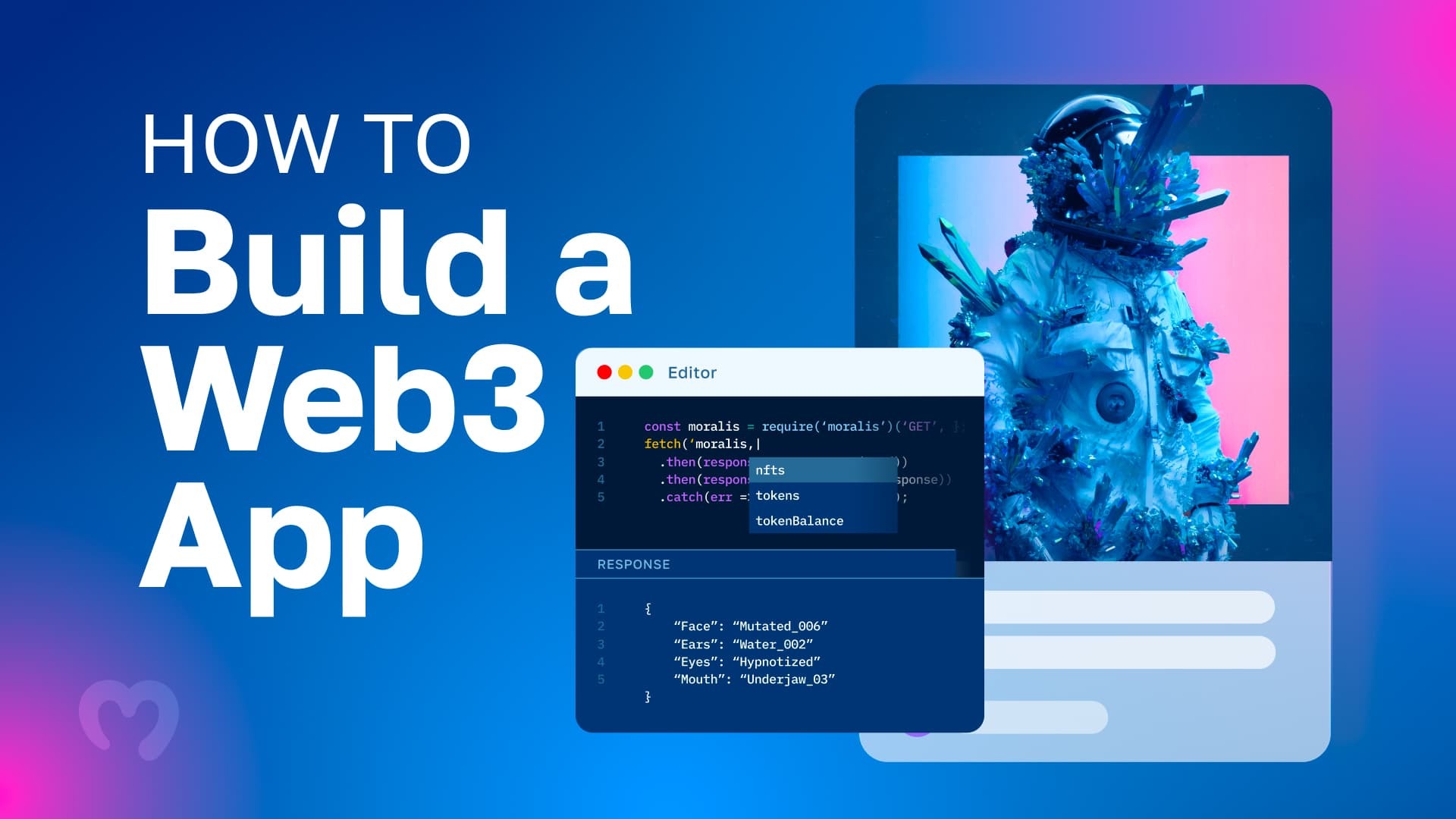 How to Build a Web3 App - Moralis APIs