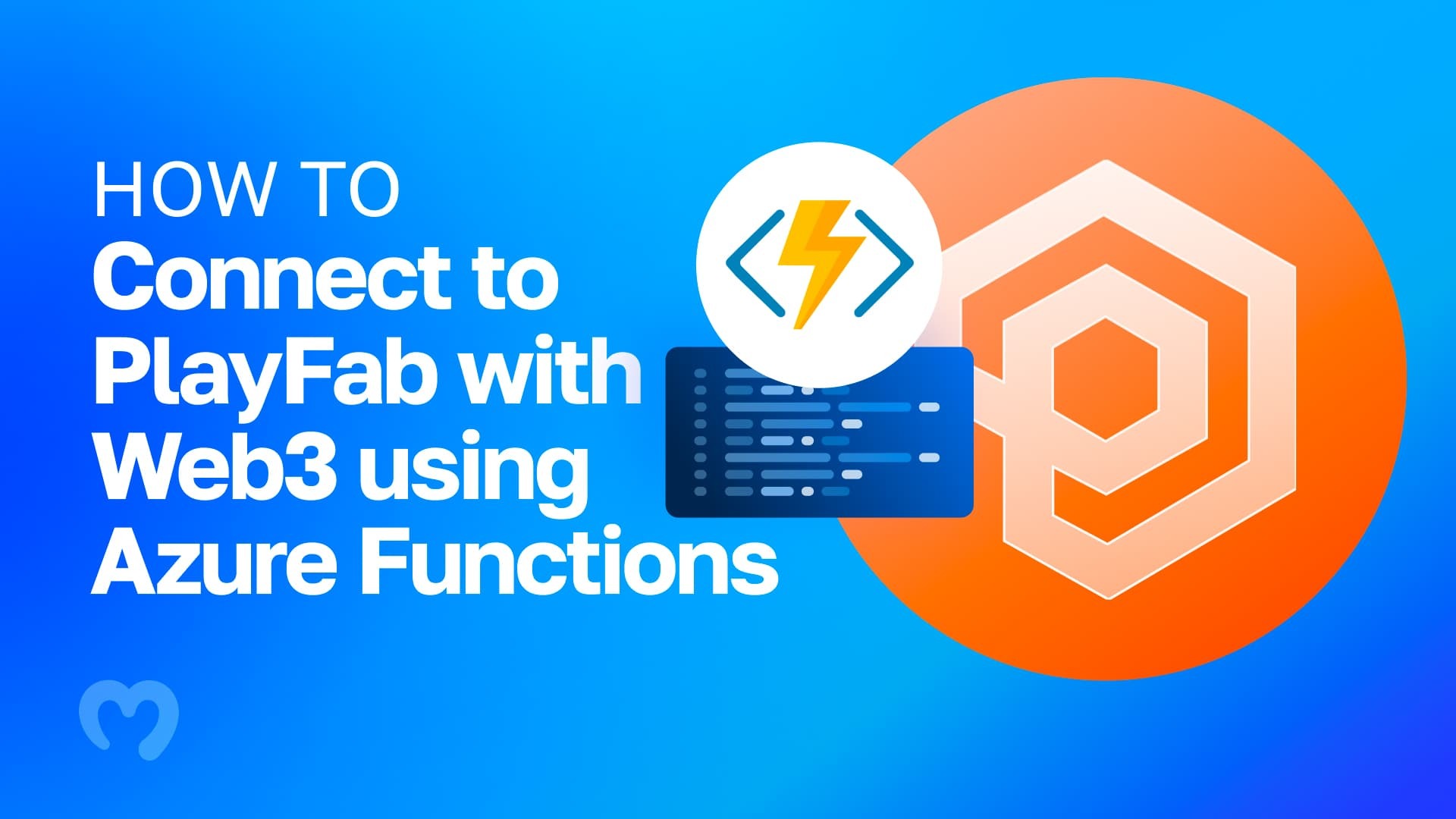How To Connect Playfab With Web3 Using Azure Functions Moralis Apis
