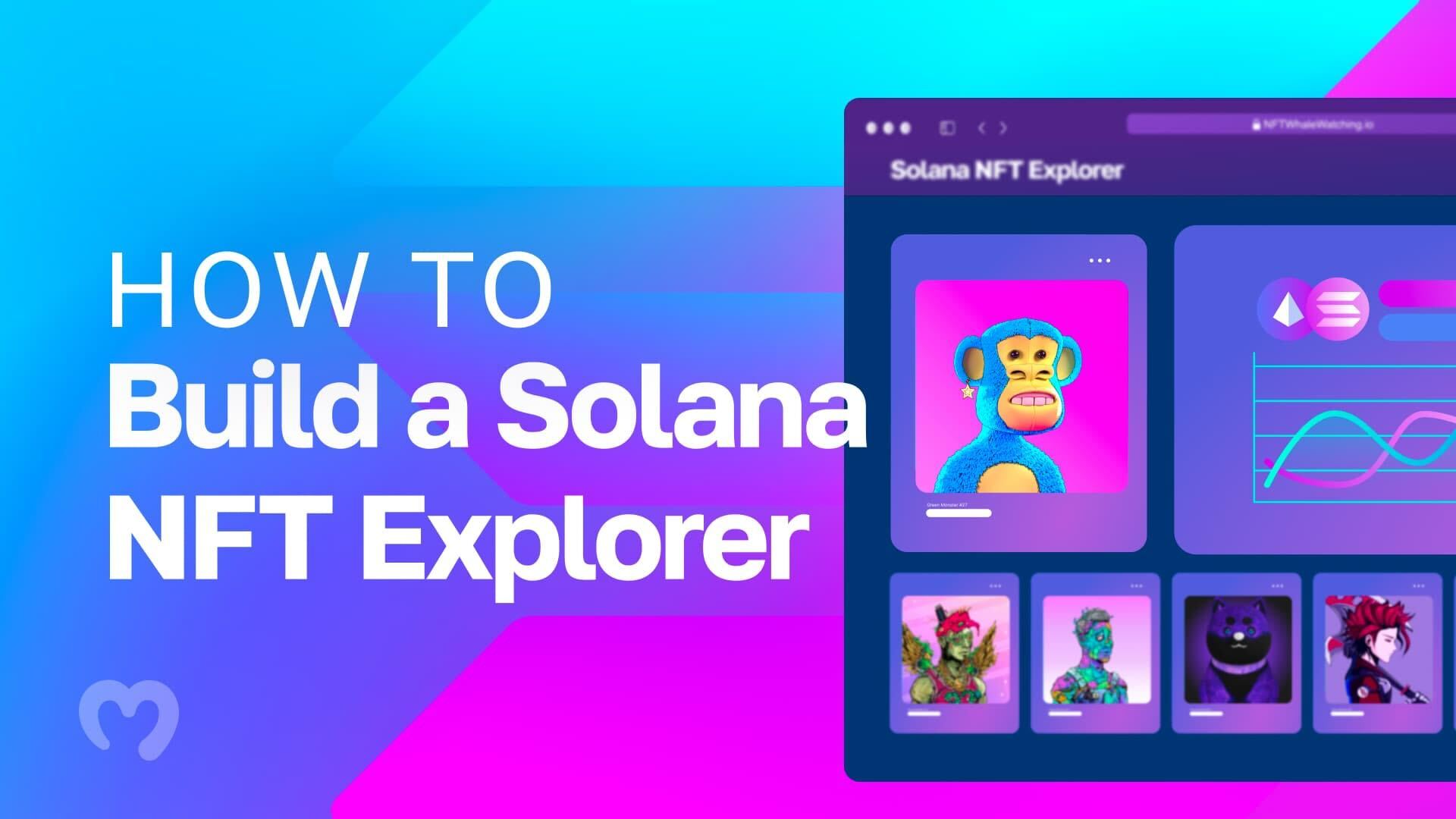 How to Build a Solana NFT Explorer - Moralis APIs
