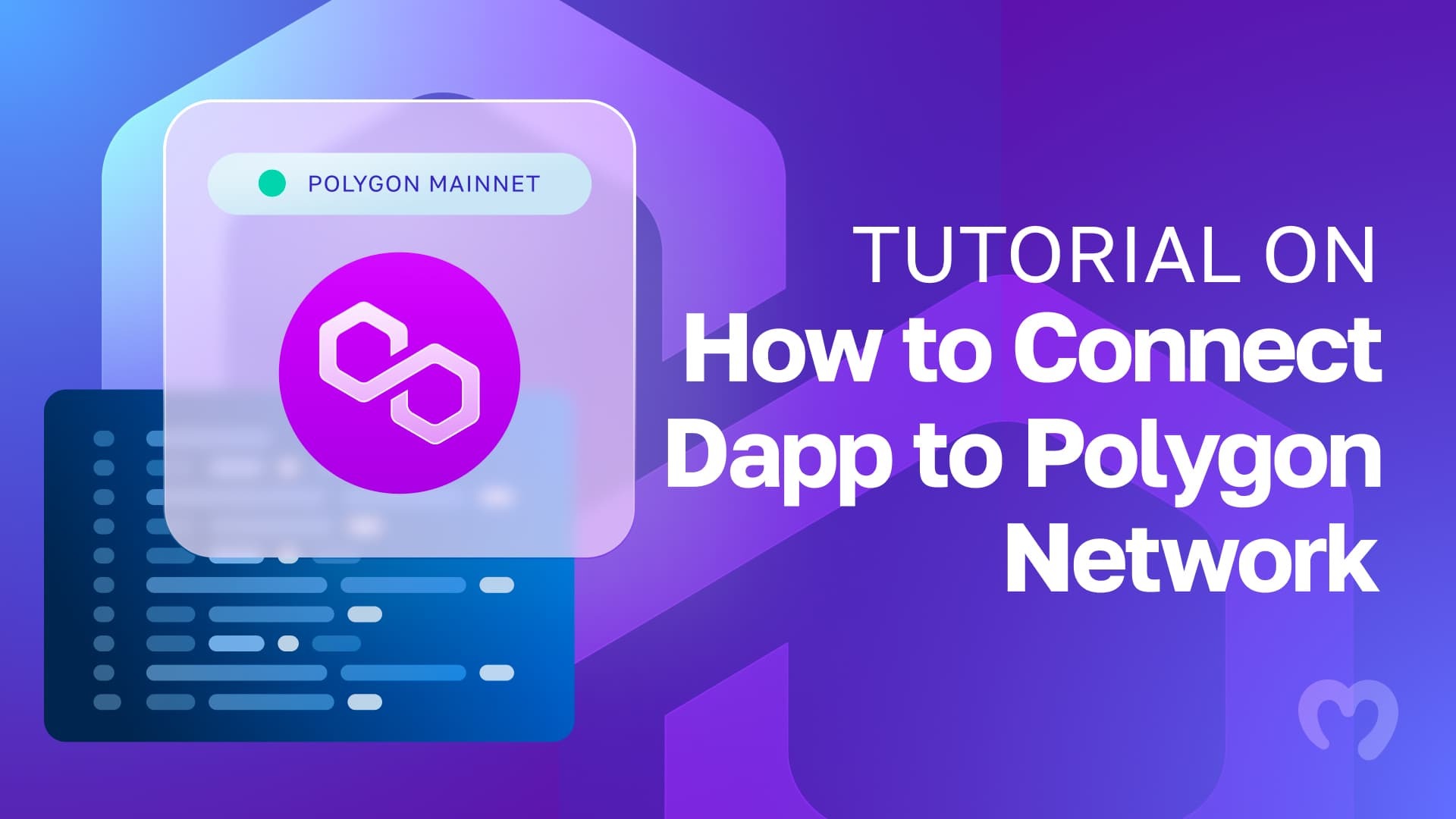 Tutorial: How to Connect a Dapp to Polygon Network - Moralis APIs