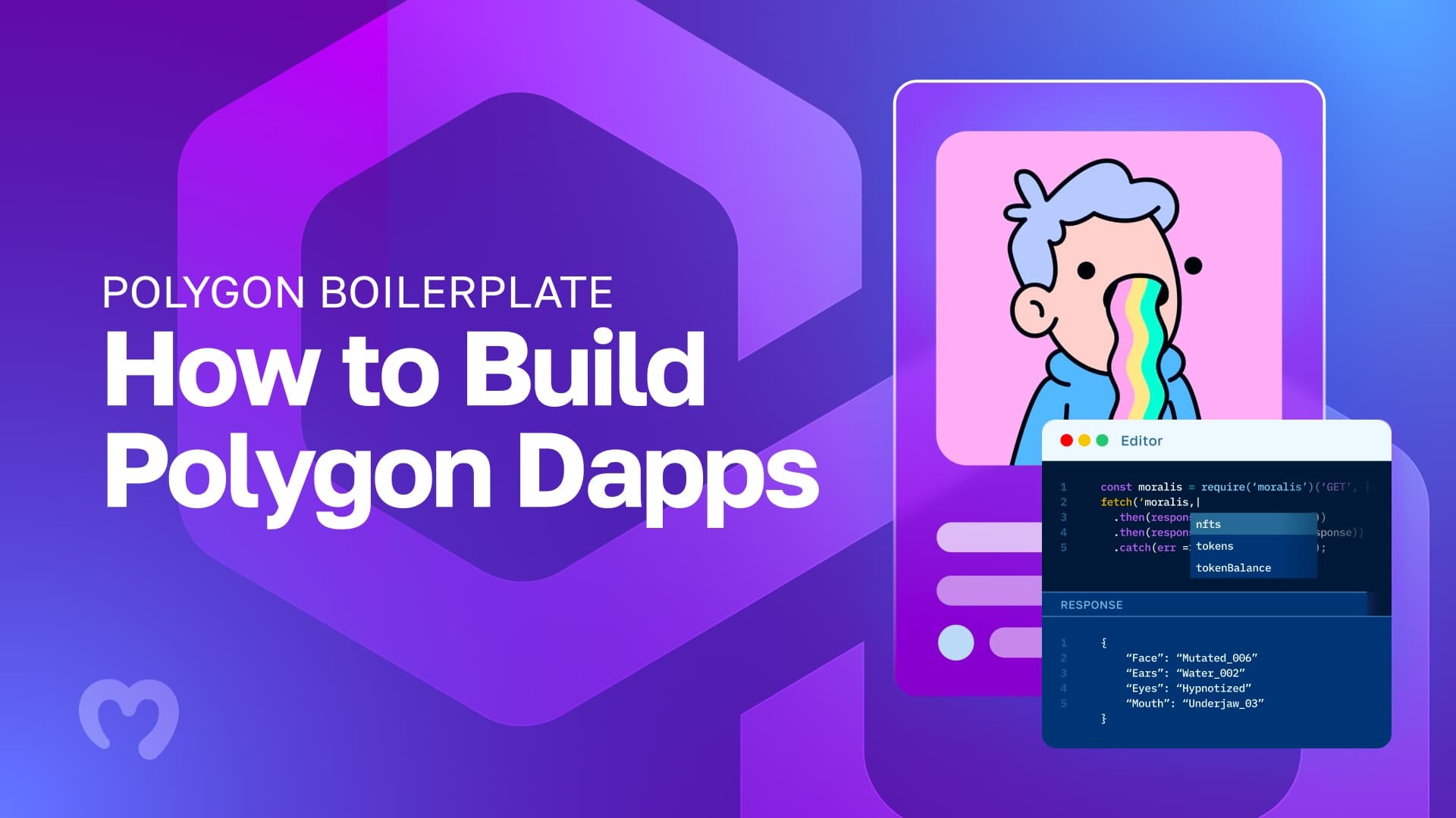 Polygon Boilerplate - How to Build Polygon Dapps - Moralis APIs