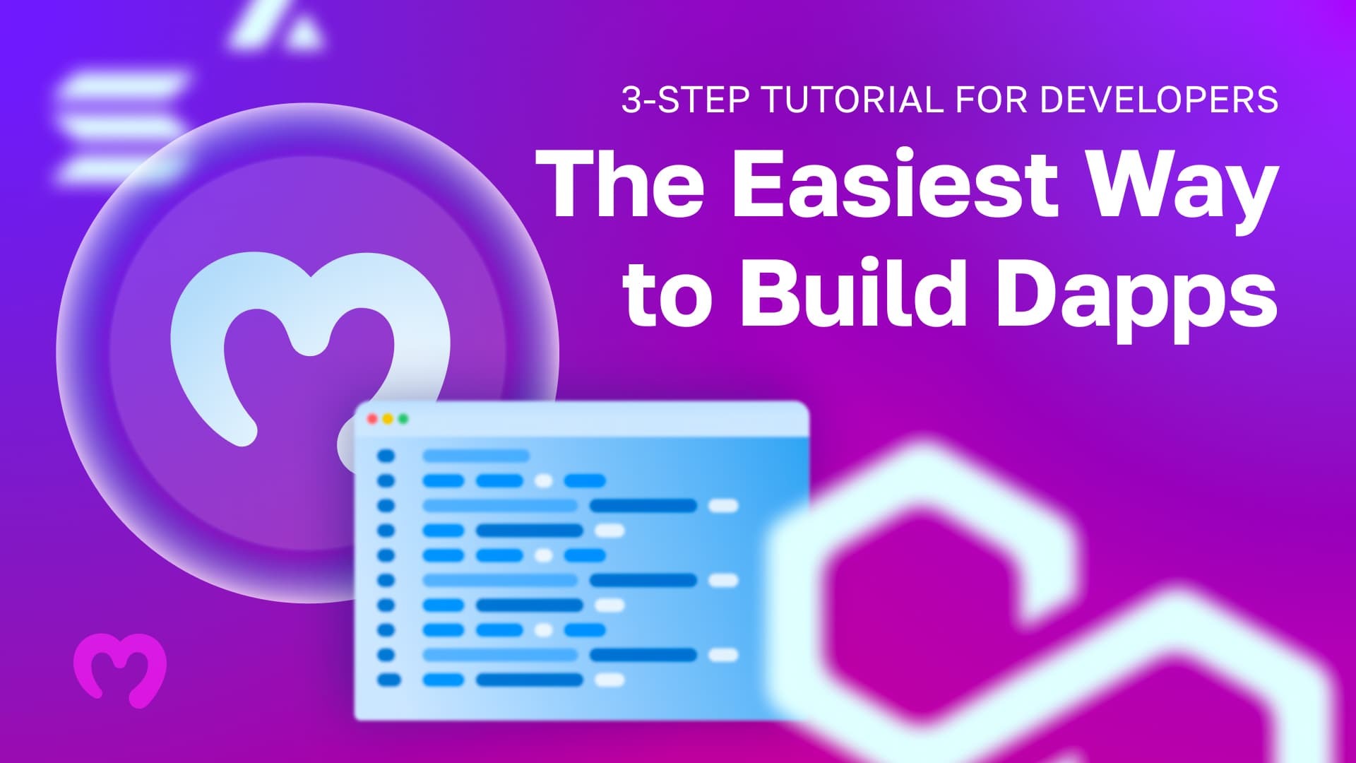 The Easiest Way to Build Dapps - 3-Step Tutorial for Developers