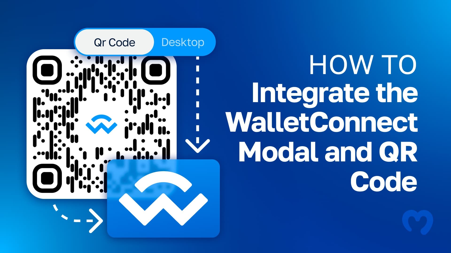How to Integrate the WalletConnect Modal and QR Code - Complete Guide