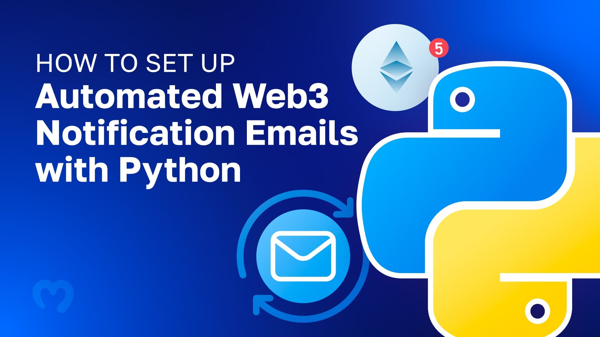 How to Set Up Automated Web3 Notification Emails with Python