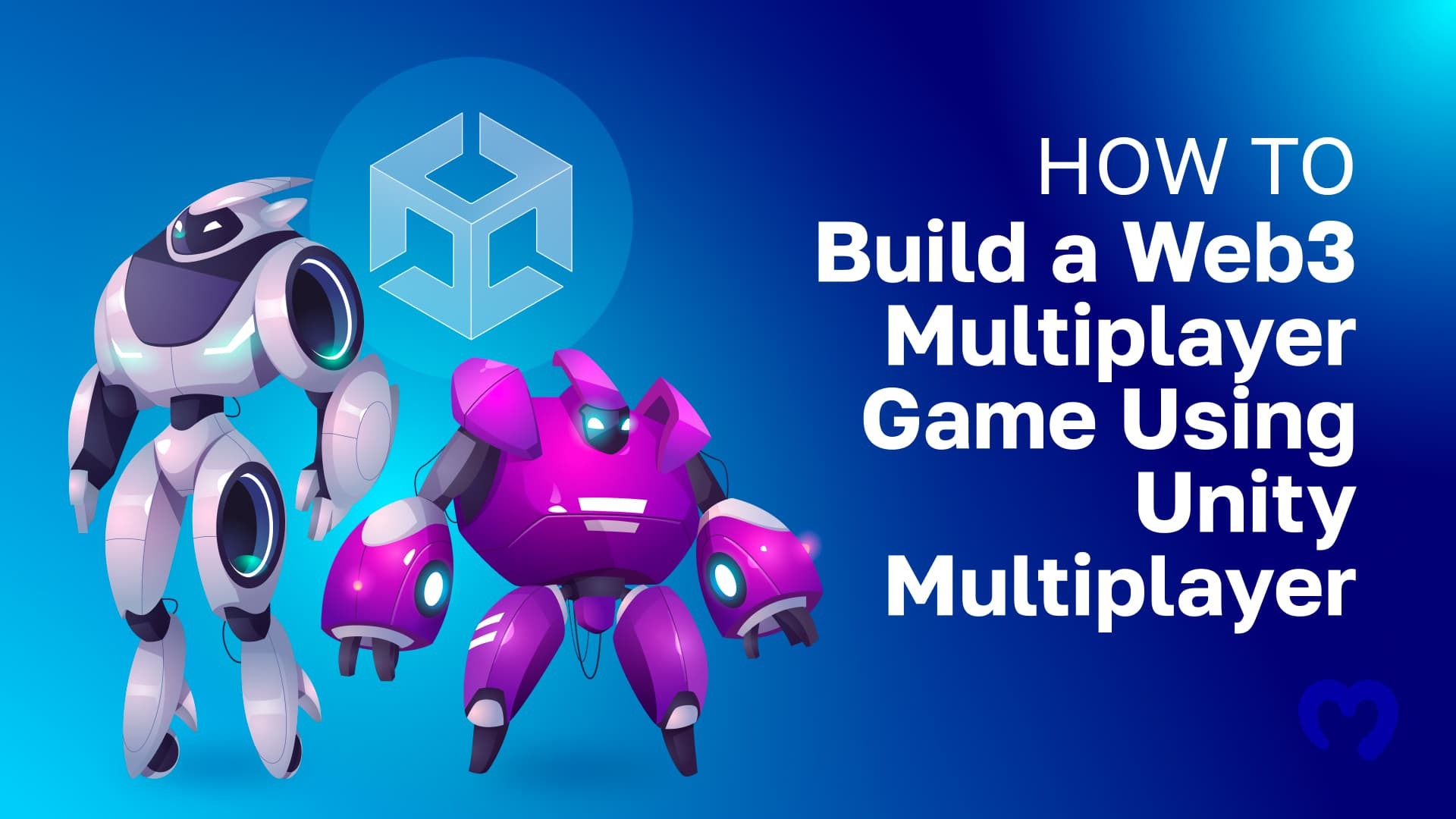 How To Build A Web3 Multiplayer Game Using Unity Multiplayer Moralis Apis