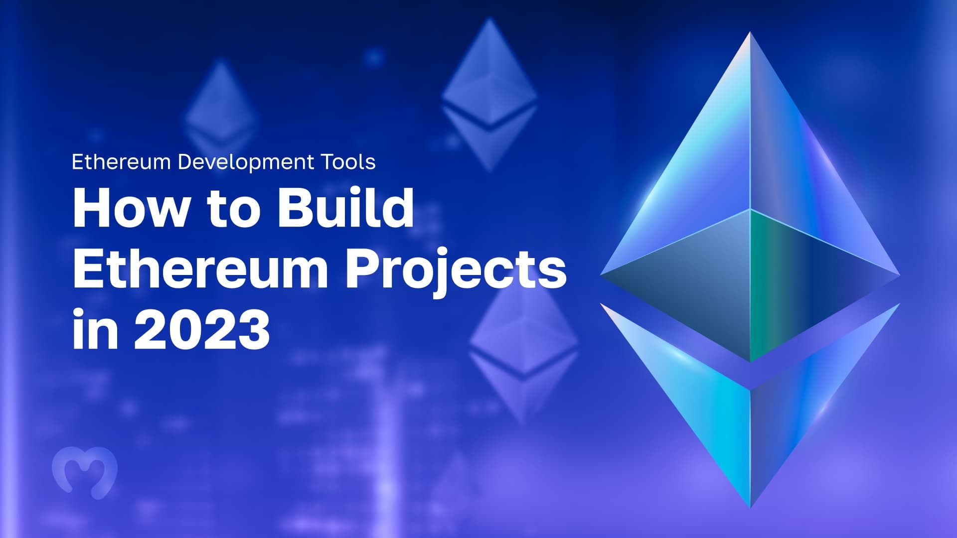 Ethereum Development Tools - Build Ethereum Projects in 2023