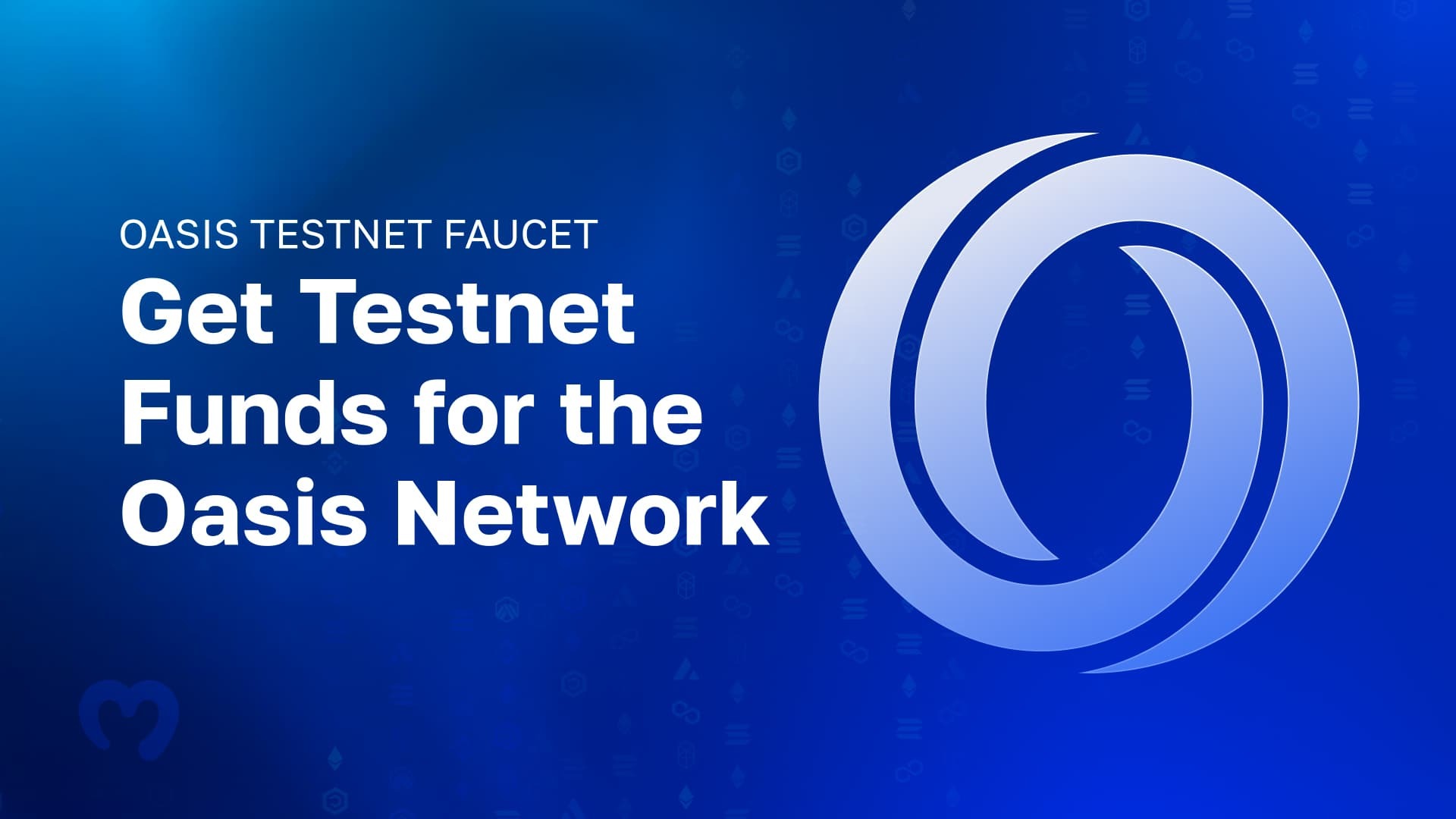 Oasis Testnet Faucet - Get Testnet Funds for the Oasis Network