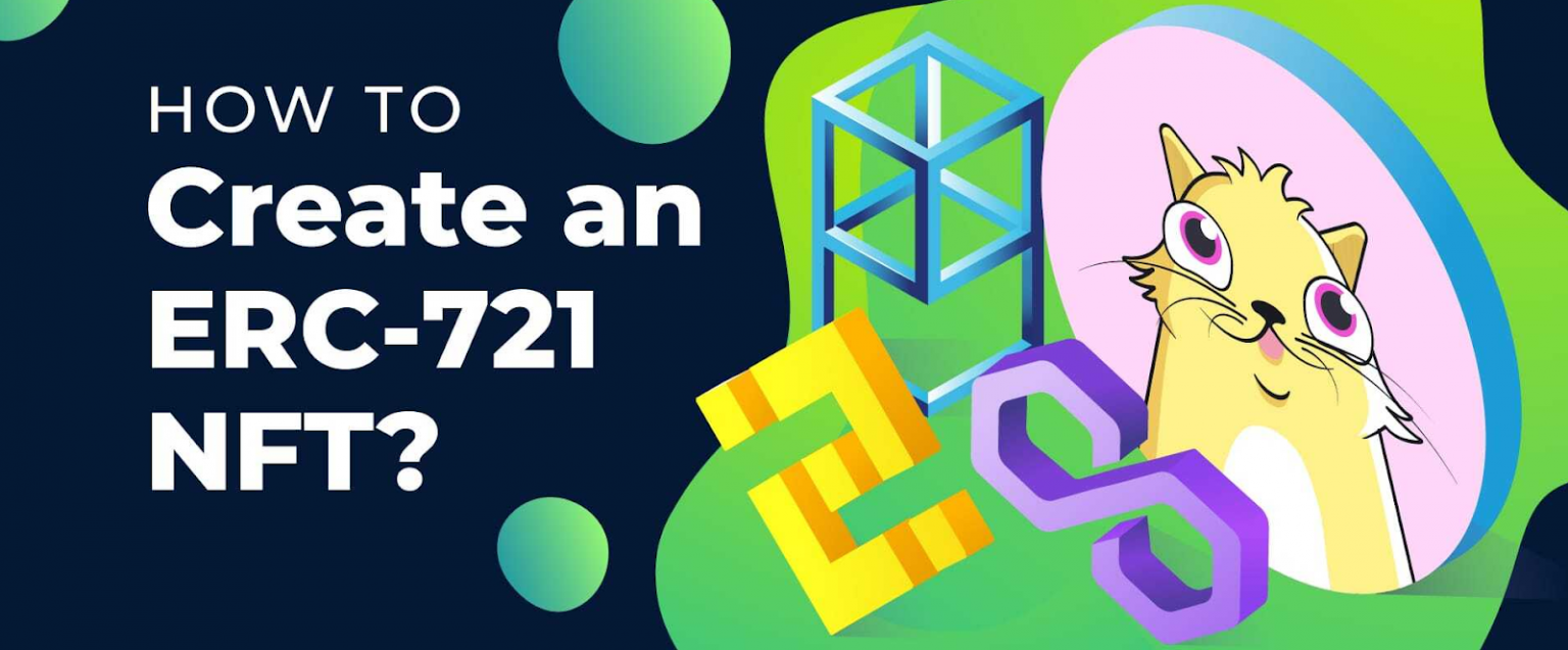 How to Create an ERC-721 NFT?
