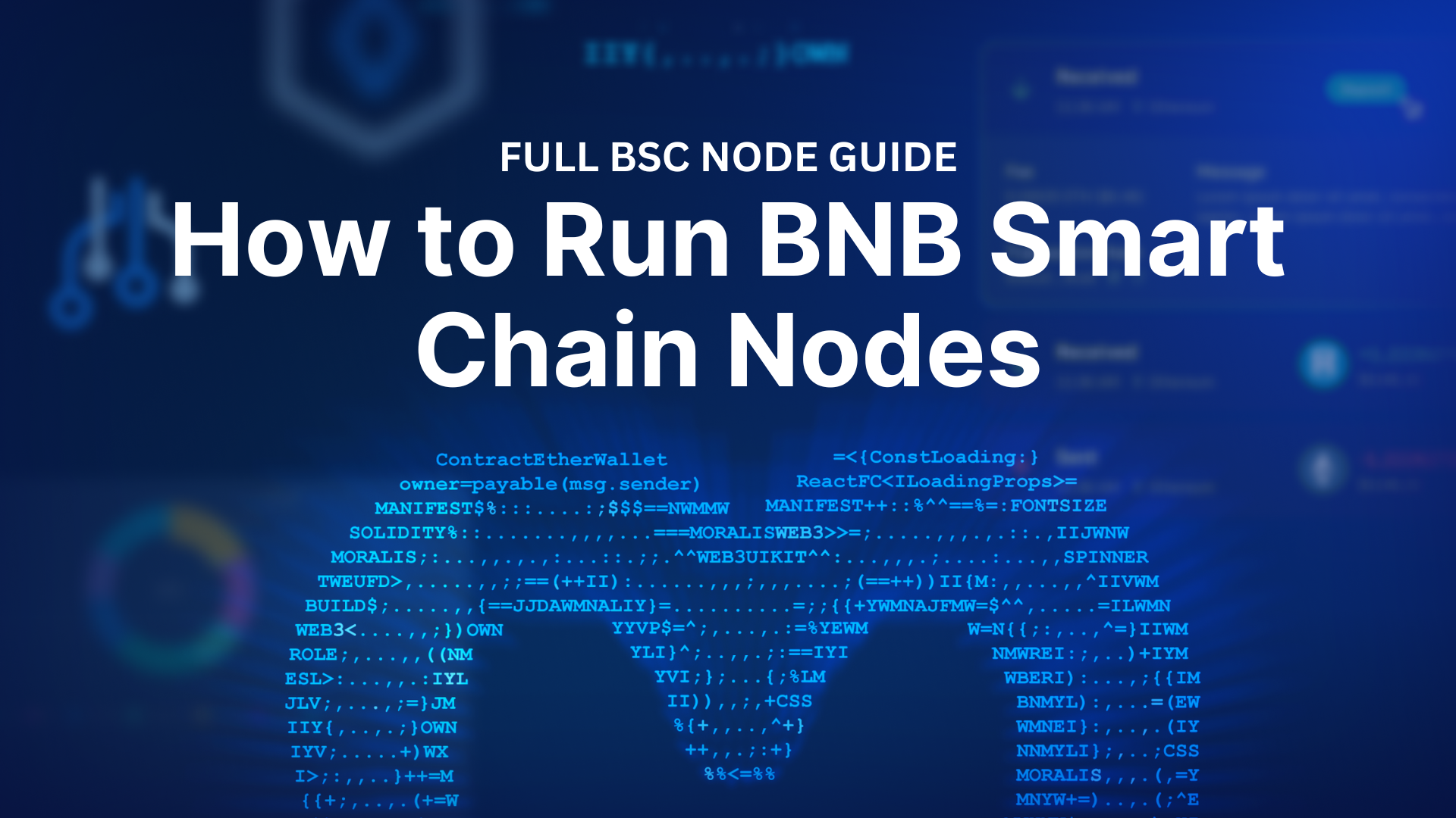 Full BSC Node Guide - How to Run BNB Smart Chain Nodes