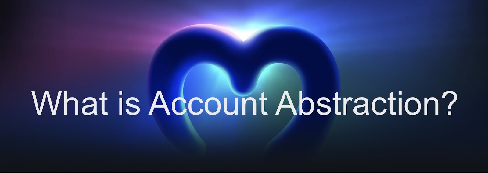 What is Account Abstraction - Full Guide