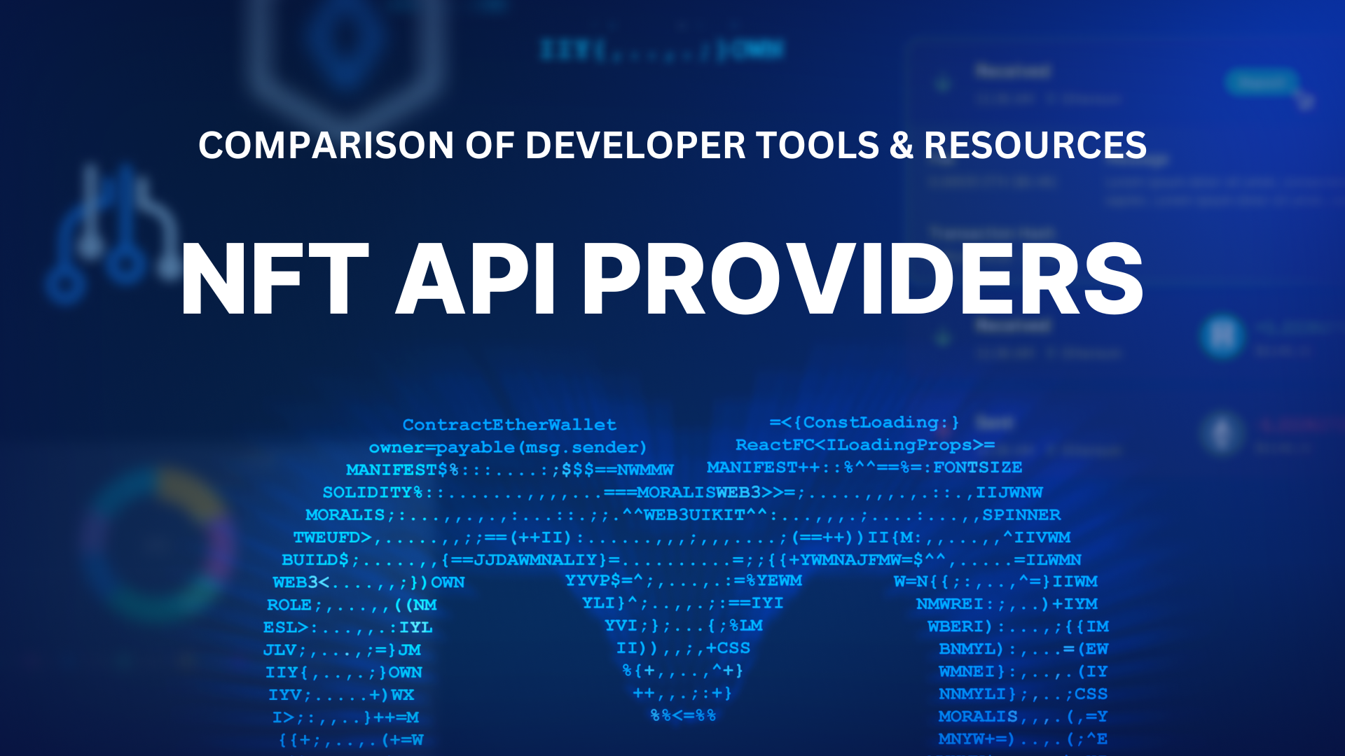 Nft Api Providers Comparison Of Developer Tools And Resources