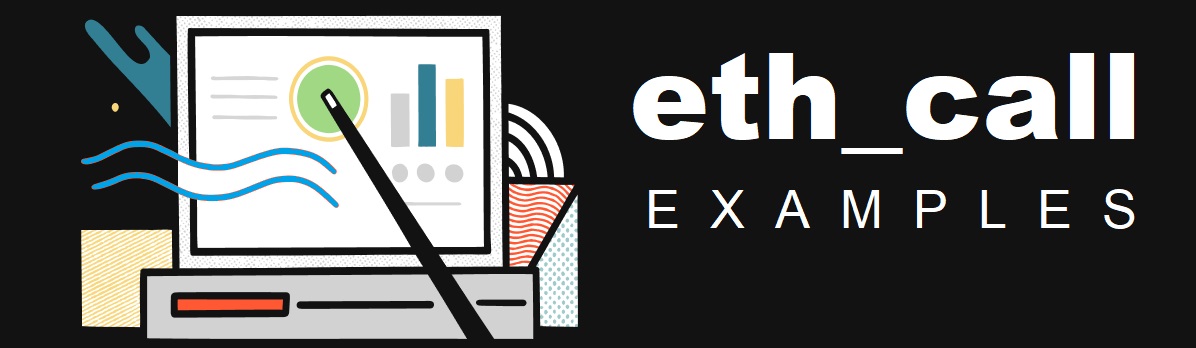 Full Example Walkthrough for the eth_call RPC Method