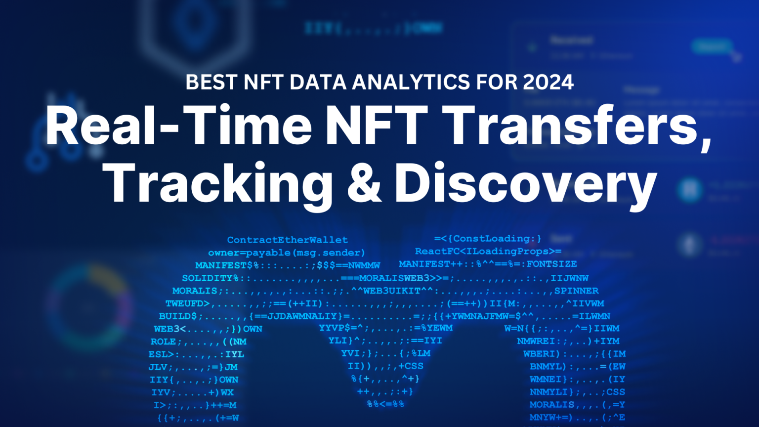 Best NFT Data Analytics for 2024 - Real-Time NFT Transfers, Tracking ...