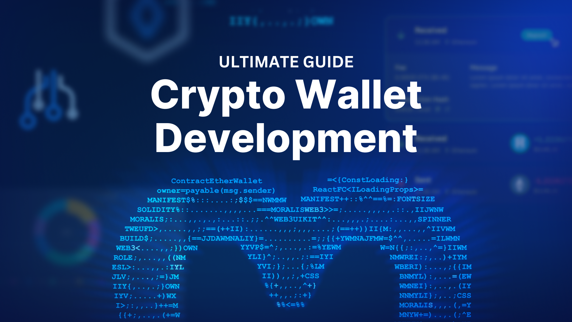 Crypto Wallet Development: Ultimate Guide