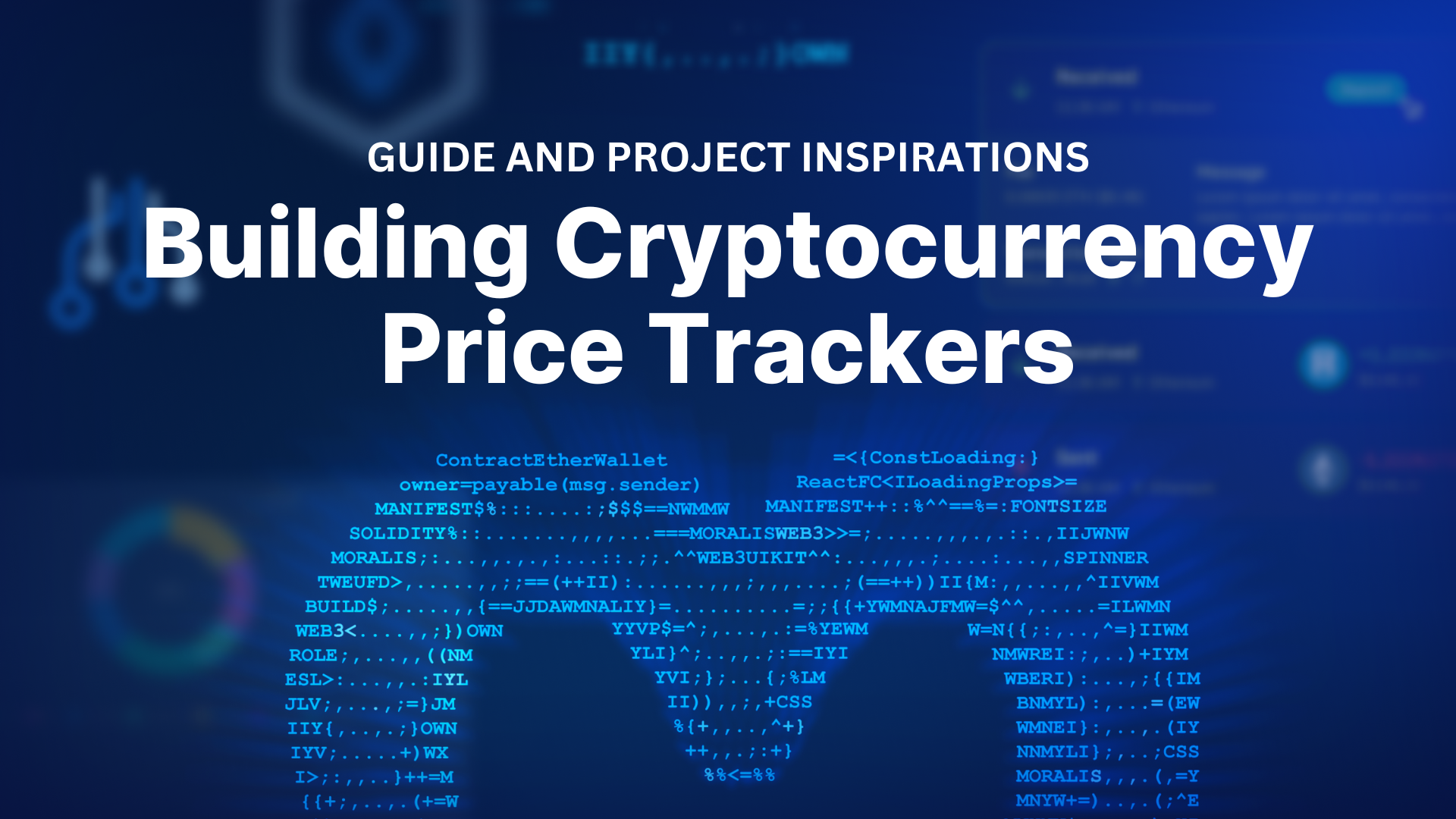 Building Cryptocurrency Price Trackers: Guide and Project Inspirations - Moralis APIs