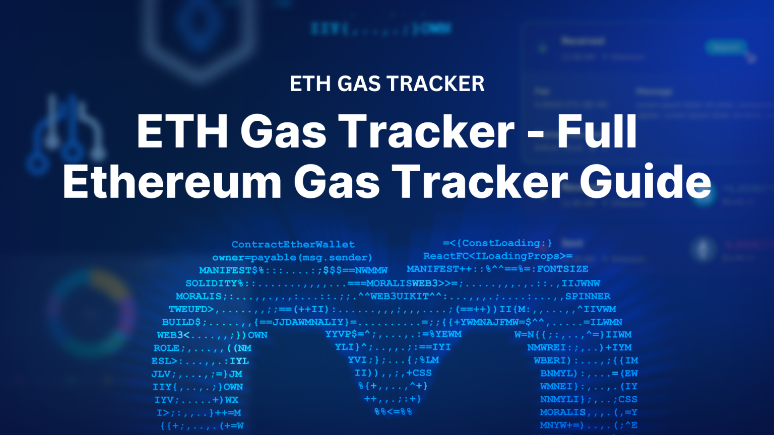 ETH Gas Tracker - Full Ethereum Gas Tracker Guide - Moralis APIs