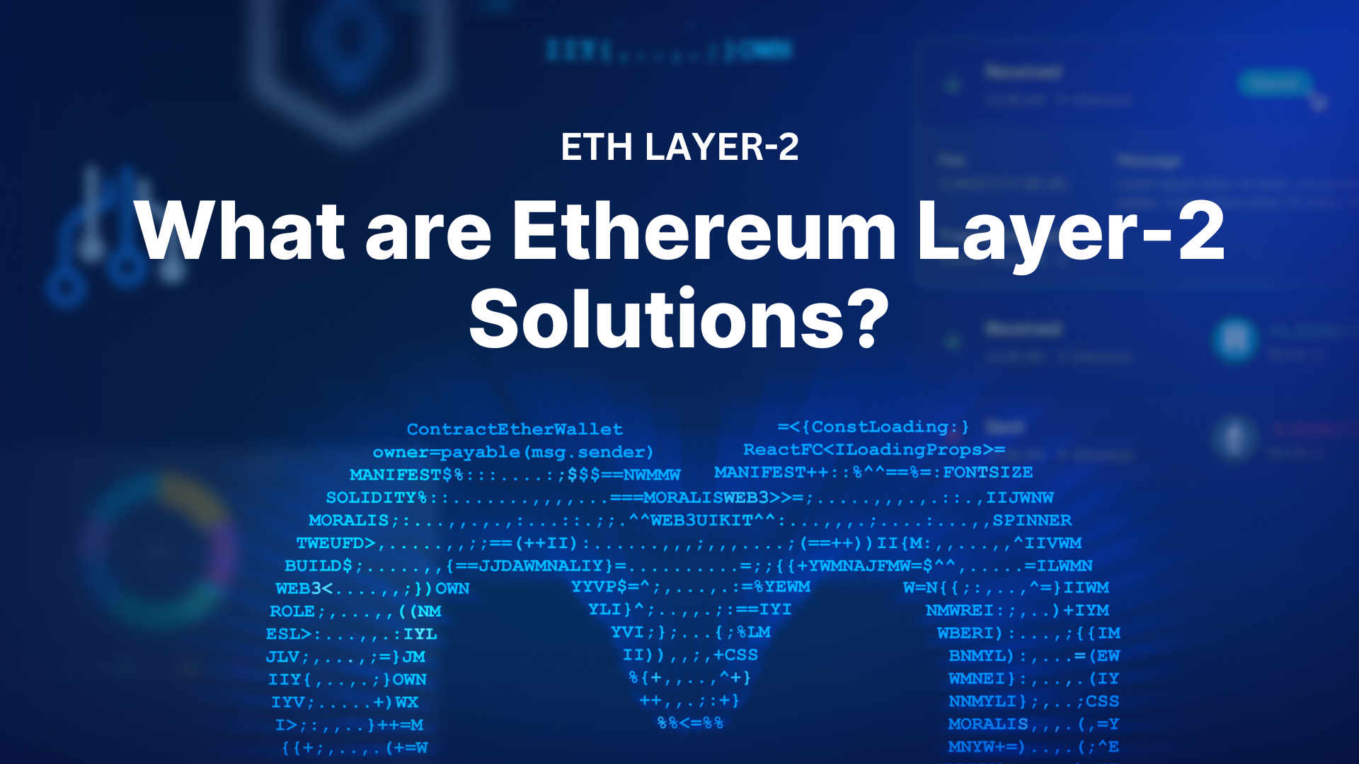 ETH Layer-2 – What are Ethereum Layer-2 Solutions?