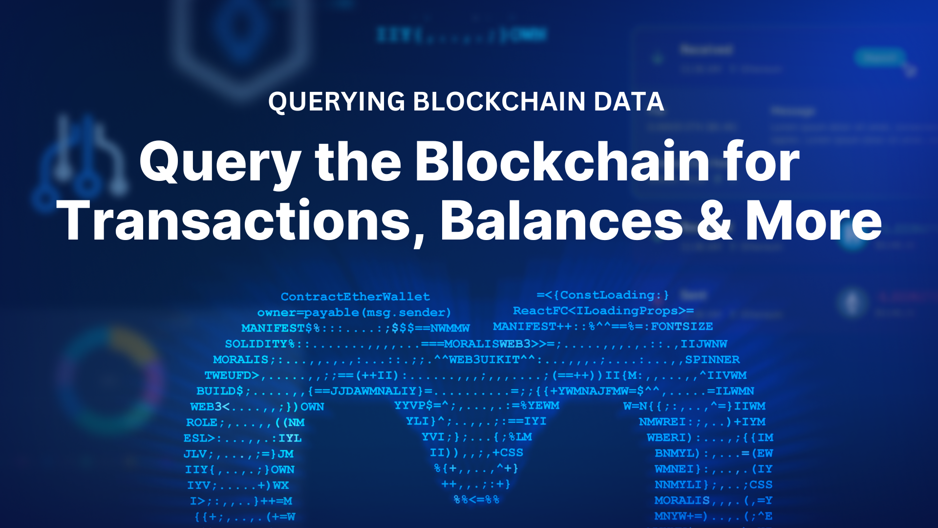 How to Query Blockchain Data for Transactions, Balances, and More