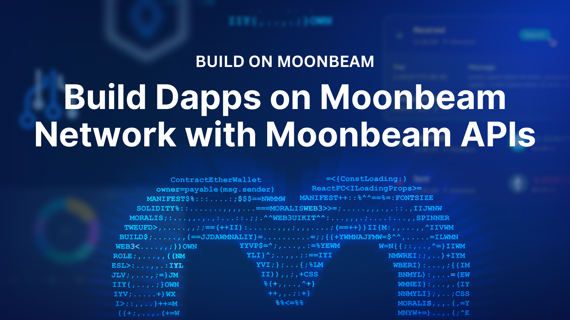 Build Dapps on Moonbeam Network with Moonbeam APIs - Moralis APIs