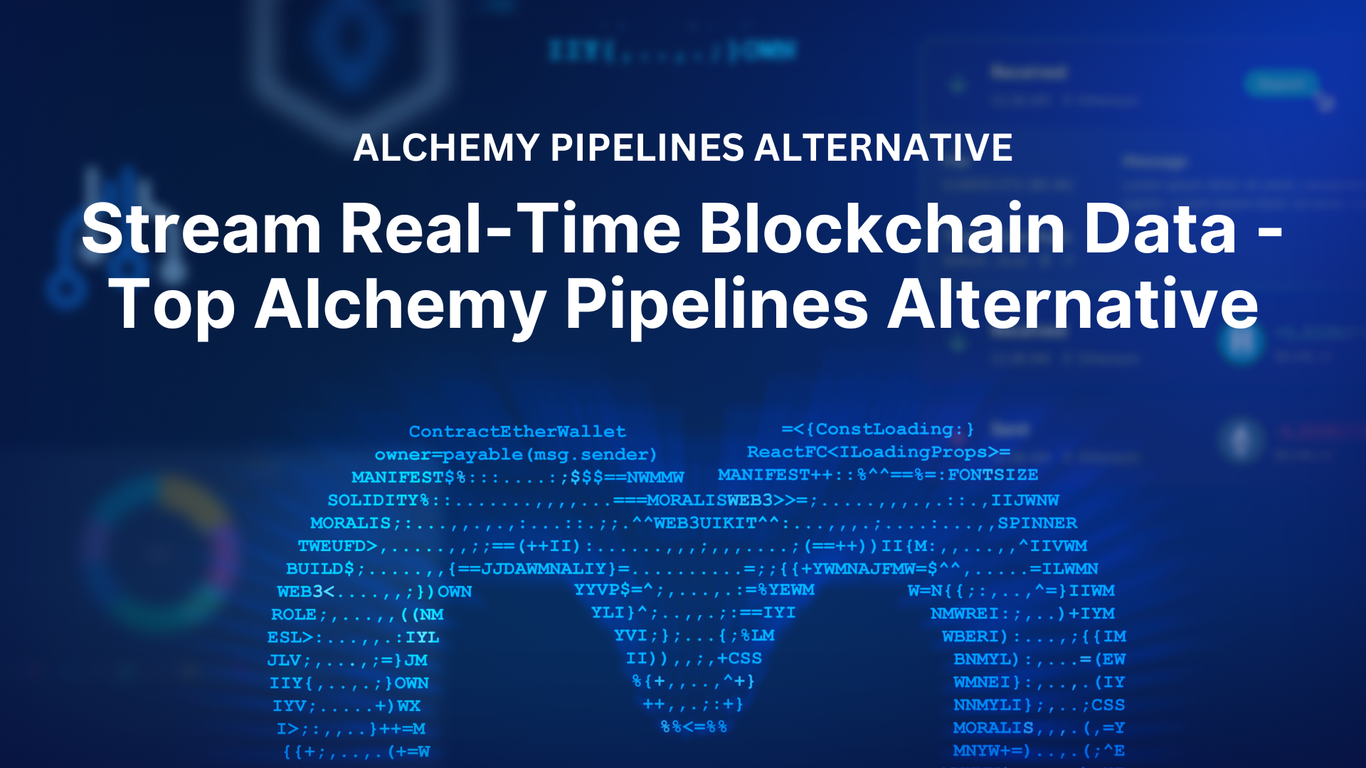 Stream Real-Time Blockchain Data – Top Alchemy Pipelines Alternative