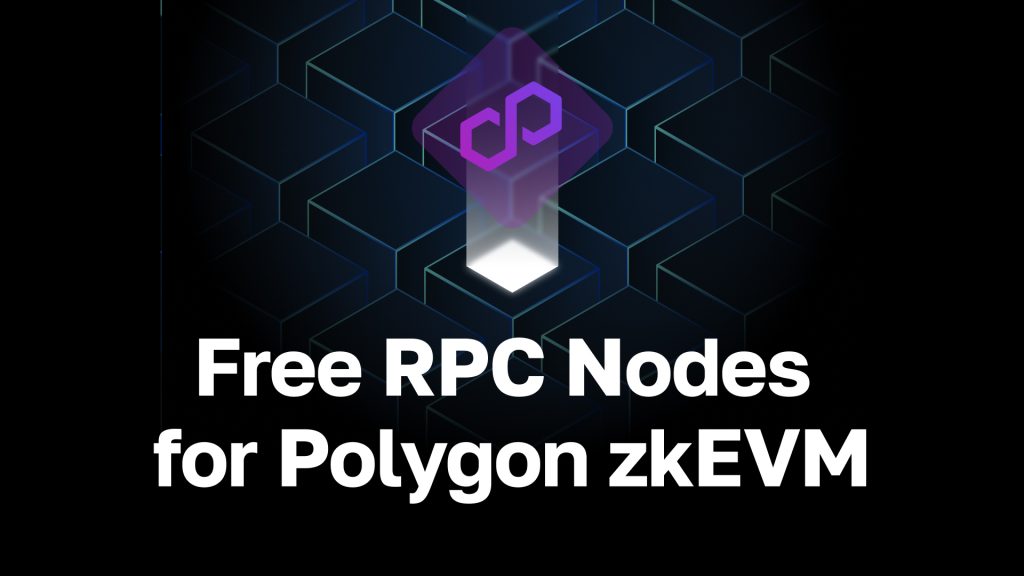 Polygon zkEVM RPC Nodes - How to Set Up a Polygon zkEVM Node for Free ...