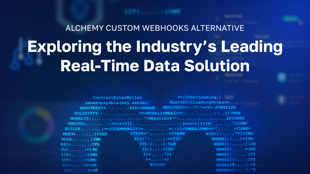 Alchemy Custom Webhooks Alternative Exploring The Industrys Leading Real Time Data Solution